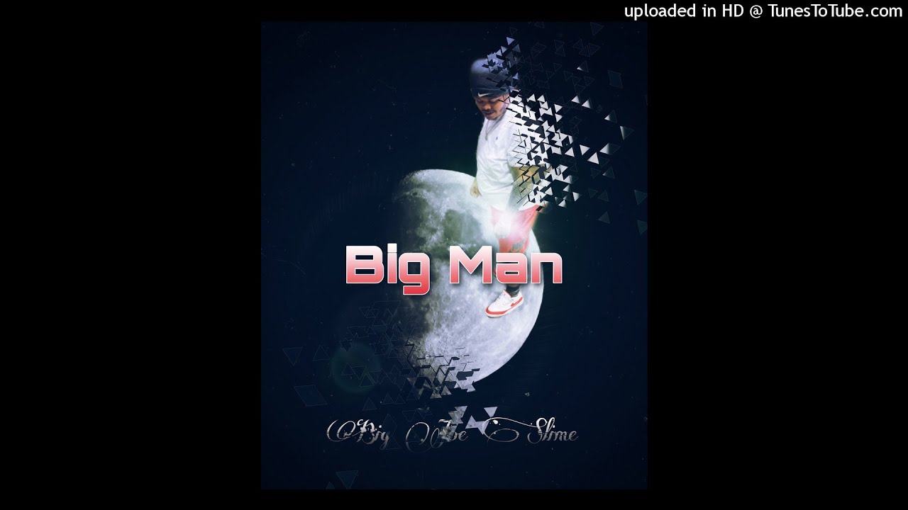 Big Joe Slime - Big Man - YouTube