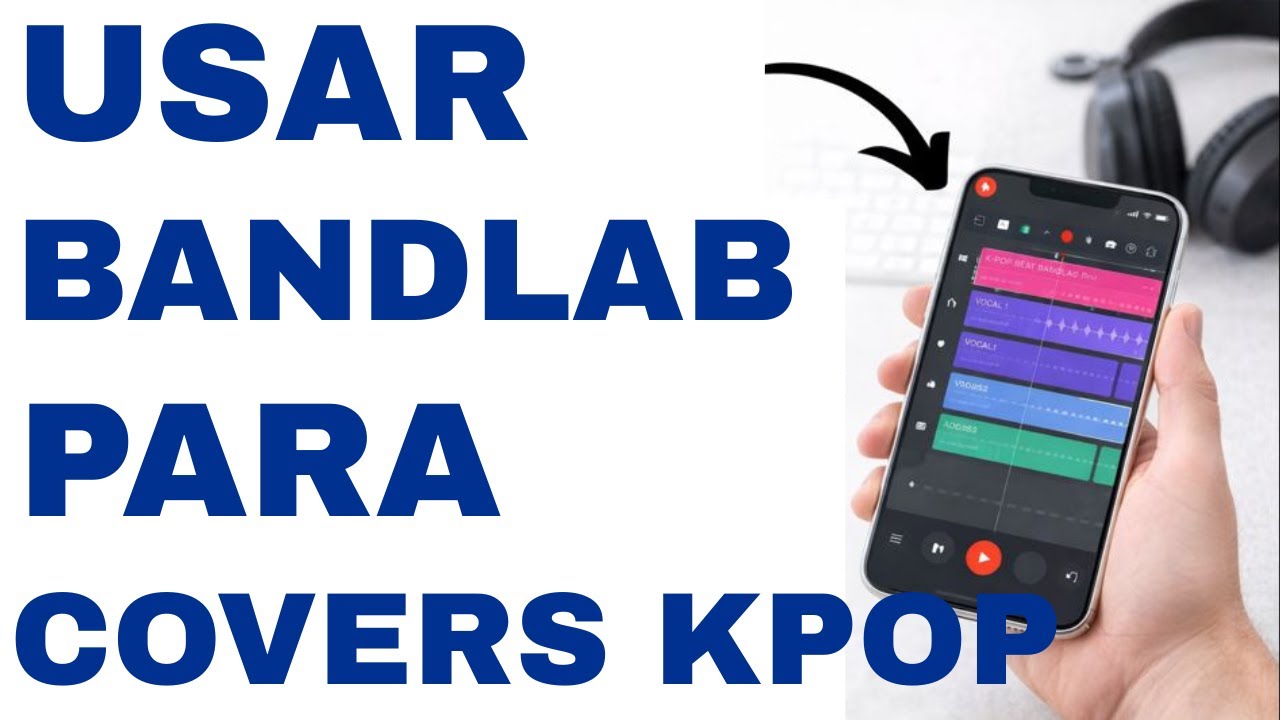 Cómo Usar BandLab para Covers Kpop — Rápido y Fácil - YouTube