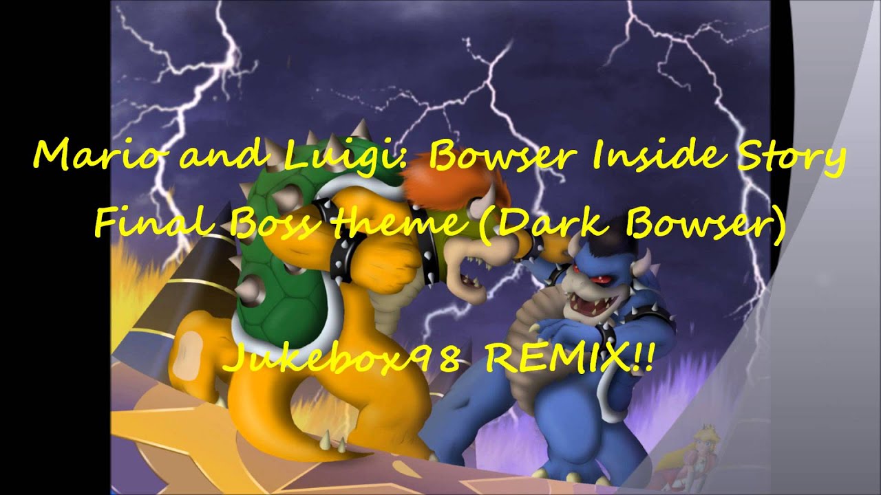 Mario & Luigi: Bowser's Inside Story - Final Boss Theme (Dark Bowser ...