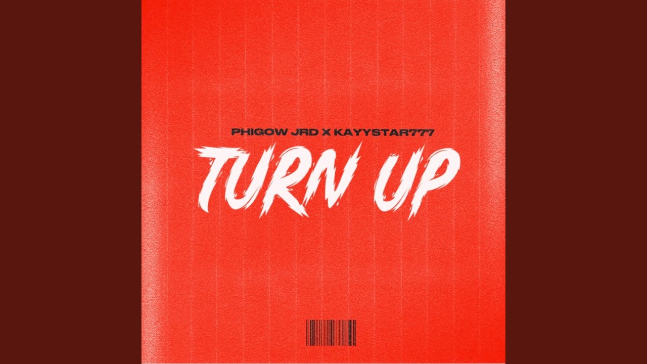 Turn Up - YouTube