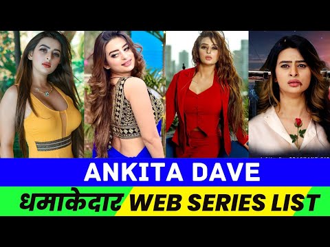 Top 5 Best Ankita Dave Web Series : Part - 2 | Web Tak - YouTube