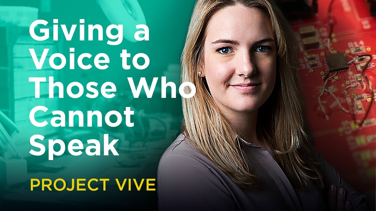 Giving a Voice to Those Who Cannot Speak - Project Vive Story - YouTube