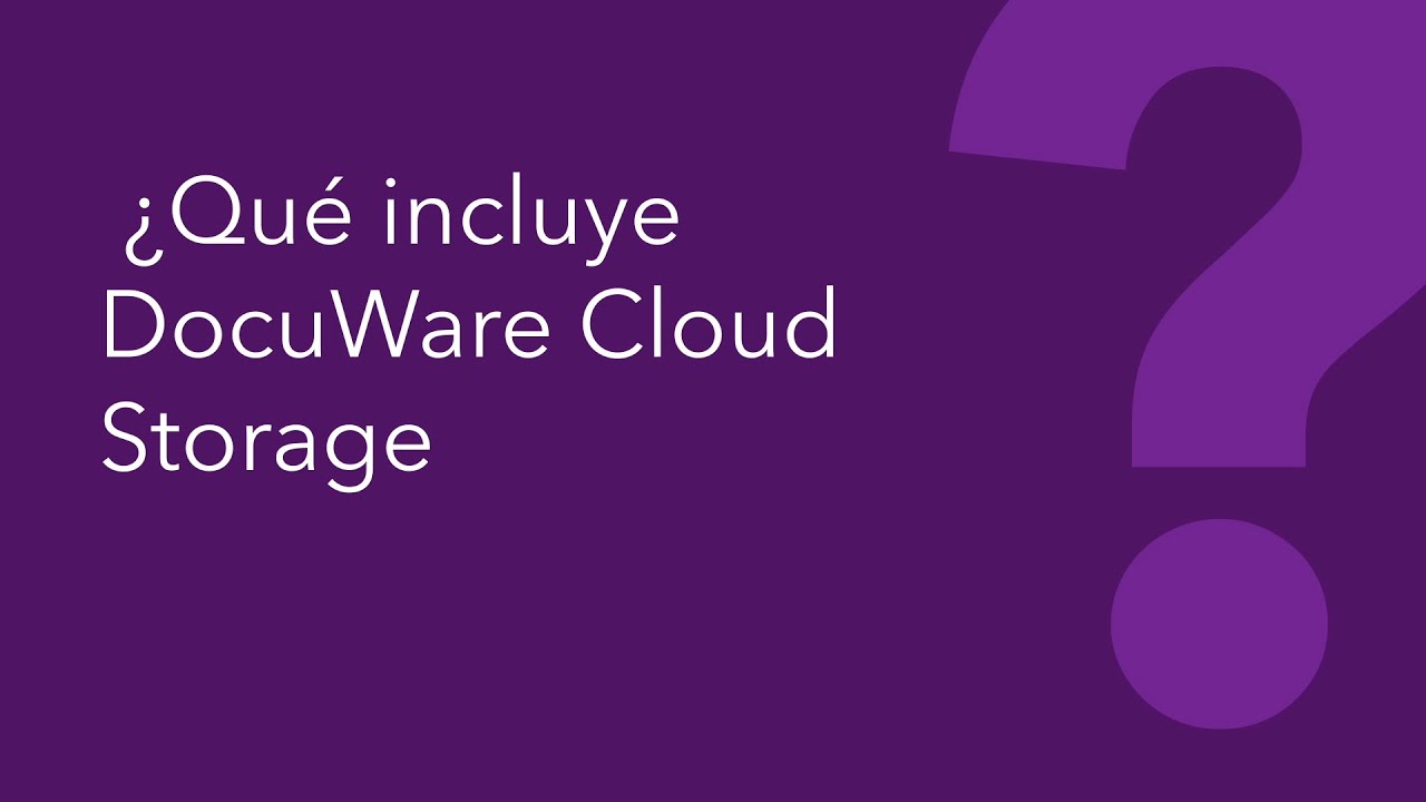 ¿Qué incluye DocuWare Cloud Storage? - YouTube
