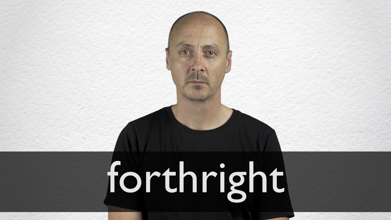 Forthright Definition