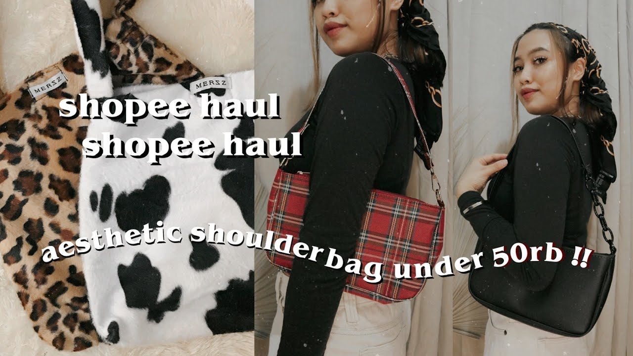 SHOPEE HAUL : AESTHETIC SHOULDER BAG UNDER 50RB | Yoselyn Eunike - YouTube