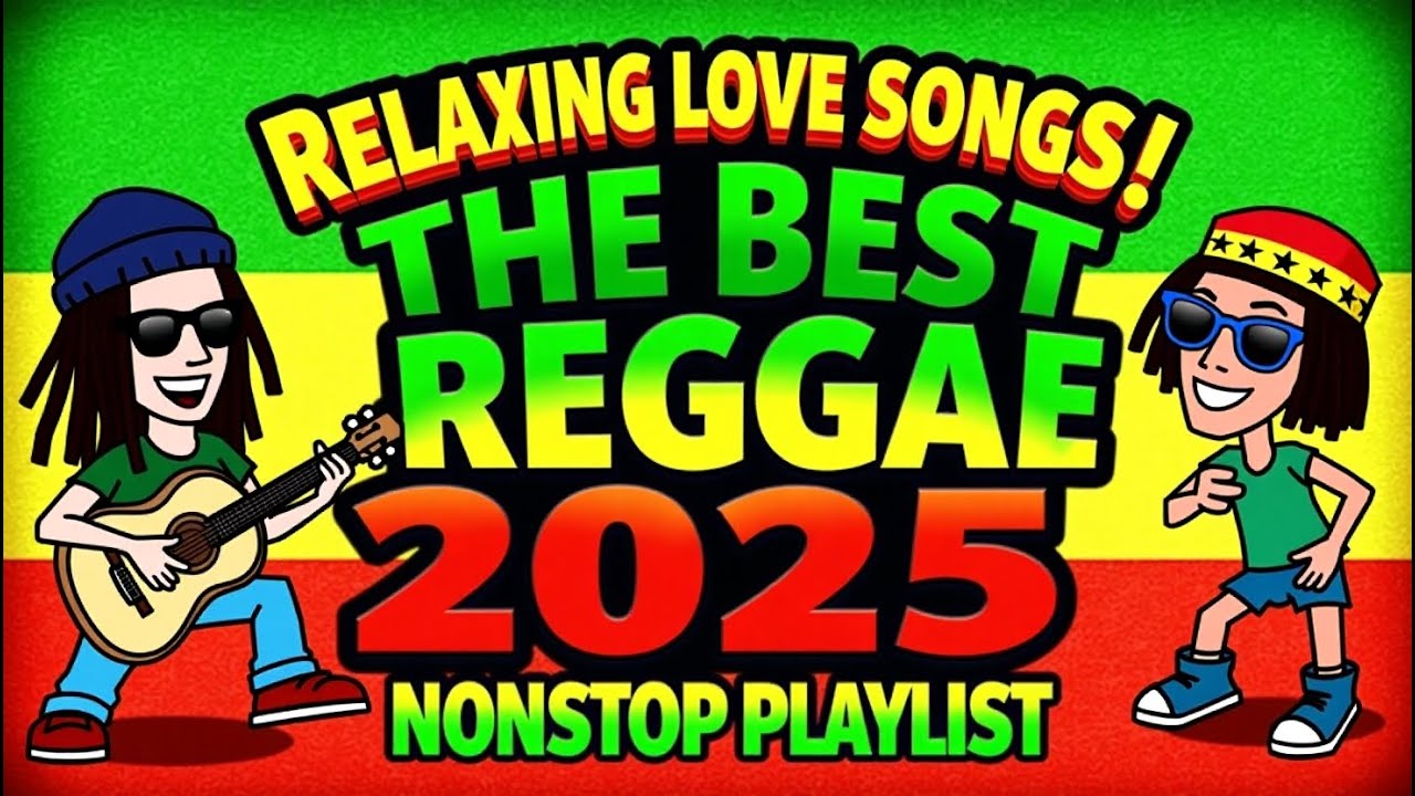 TOP REGGAE LOVE SONGS | REGGAE NON STOP 2025-2026 - YouTube