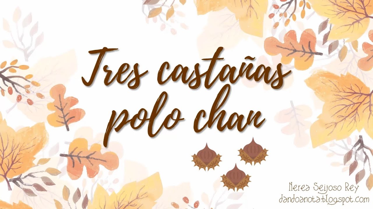 Tres castañas polo chan - Percusión corporal (Ed. Infantil) - YouTube