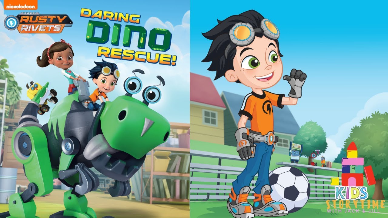 🤖🦾Kids Book Read Aloud: Nickelodeon Rusty Rivets : DARING DINO RESCUE ...