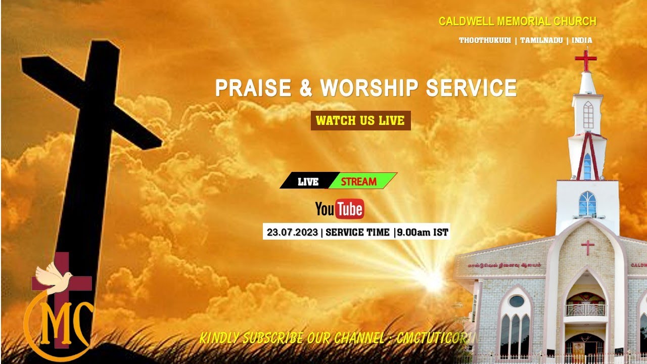 🔴 Live: CSI - TND | CMC | SUNDAY PRAISE AND WORSHIP SERVICE | 23.07. ...