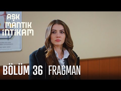 Aşk Mantık İntikam 36. Bölüm Fragmanı