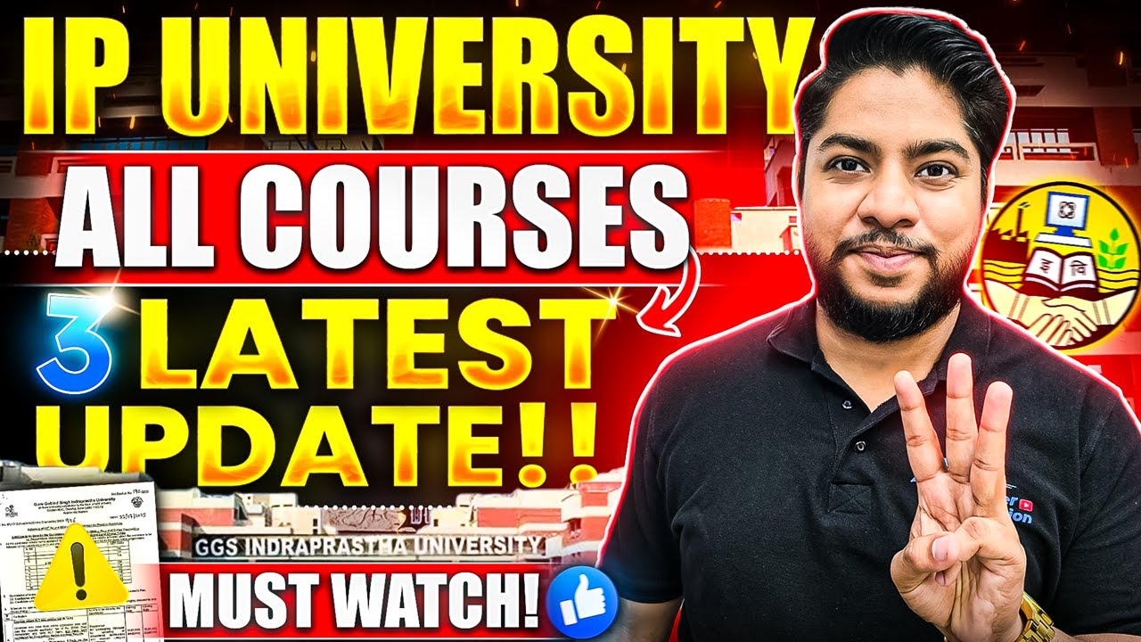 Must Watch IP University 3 Latest Updates All Courses Last Round ...