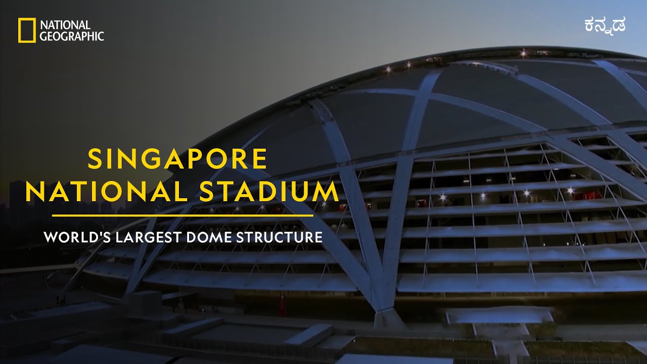 World's Largest Dome Structure | Super Structures: Engineering Marvels | ಕನ್ನಡ - YouTube