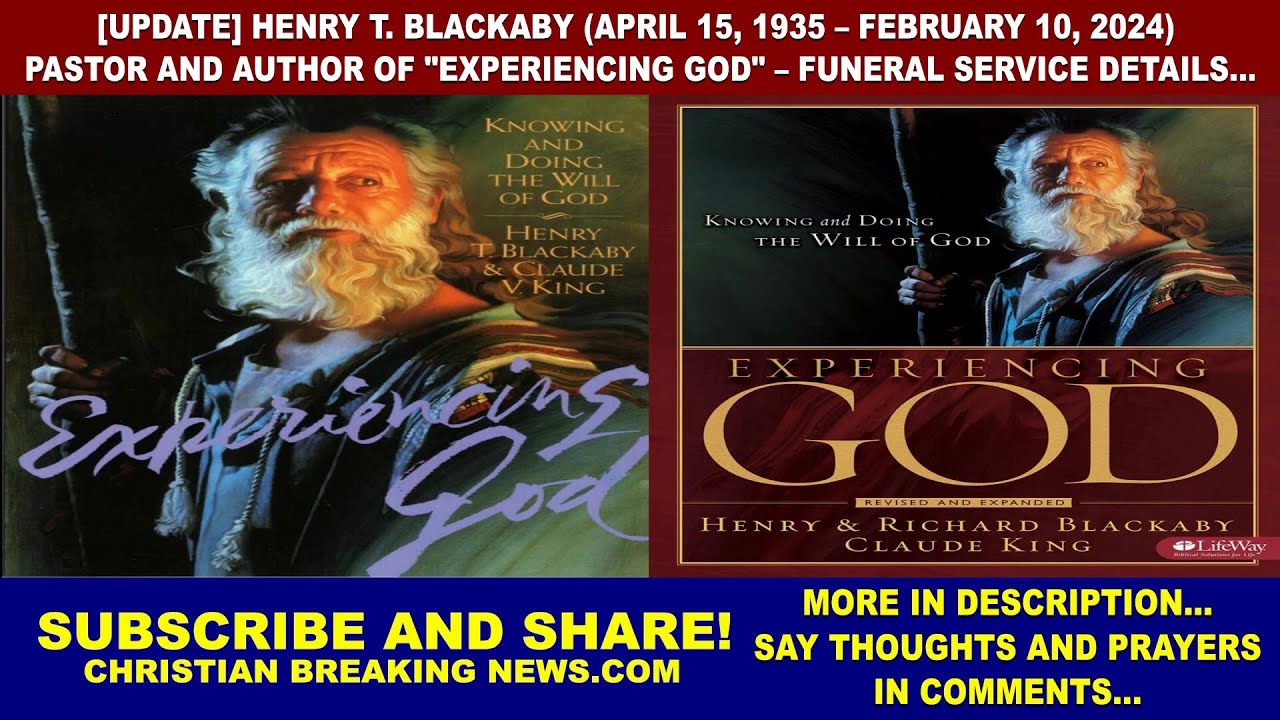 [UPDATE] Henry T. Blackaby (1935 – 2024) Pastor Author Of "Experiencing ...