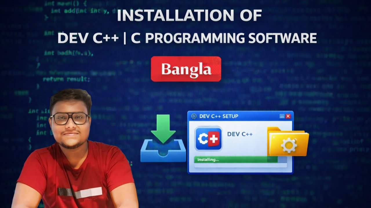 INSTALLATION OF DEV CPP | C PROGRAMING SOFTWARE | (BANGLA) - YouTube