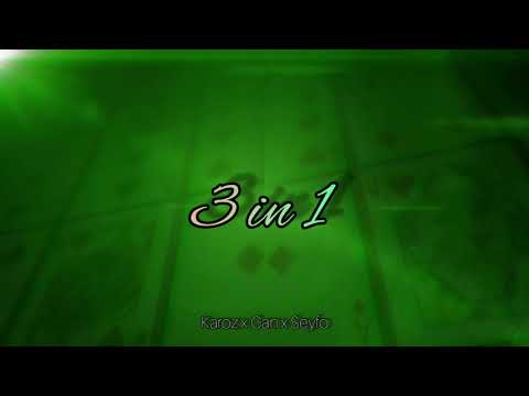 Karoz x Can x Seyfo - 3 in 1