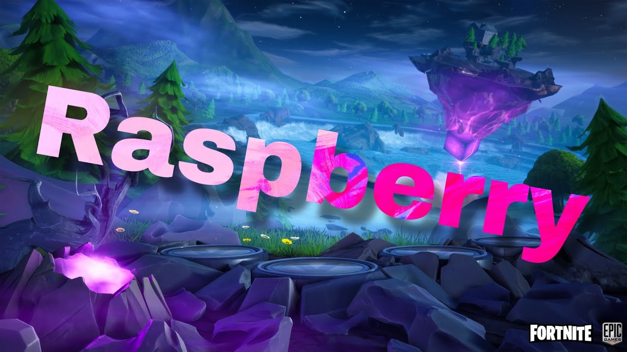 Fortnite Montage- Raspberry - YouTube