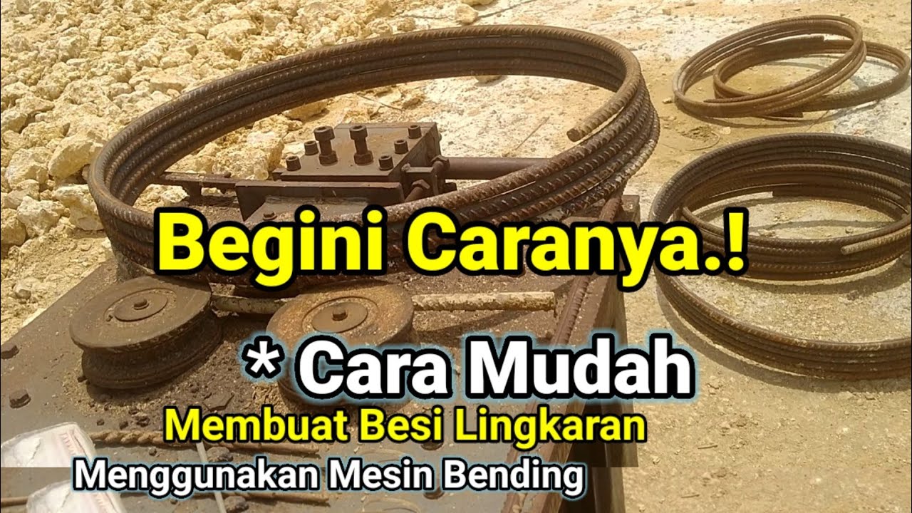 Cara Membuat LINGKARAN PADA BESI 19 Menggunakan Mesin Bending | Cara ...