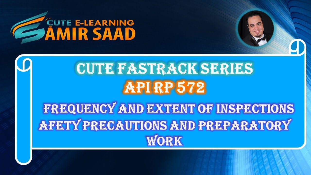 API RP 572 Inspection Practices for Pressure Vessels (lecture 11) - YouTube