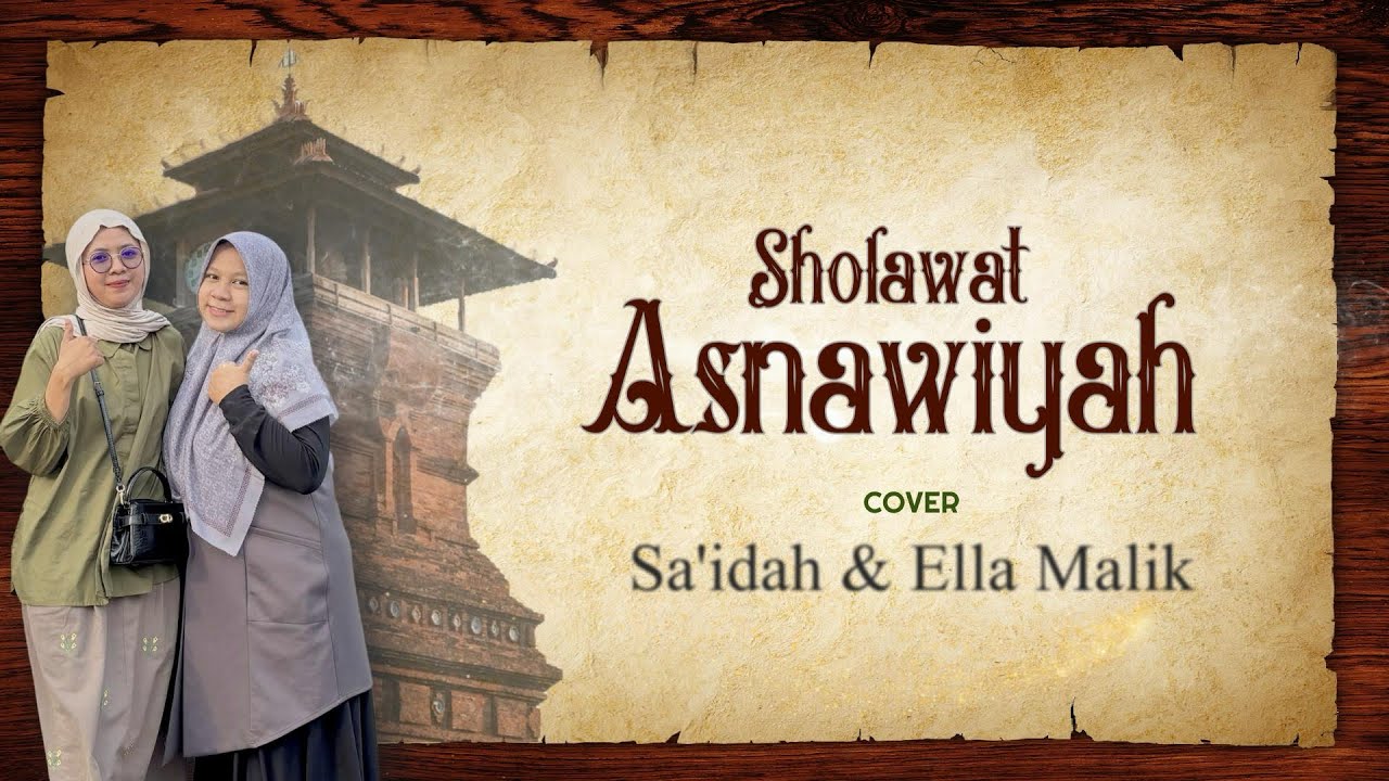 SHOLAWAT ASNAWIYAH Cover Ella Malik & Sa’idah - YouTube