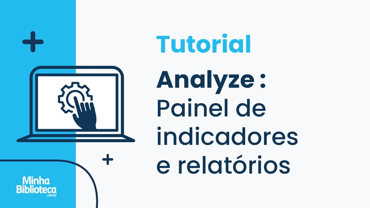 Tutorial Minha Biblioteca | Relatórios Analyze - YouTube