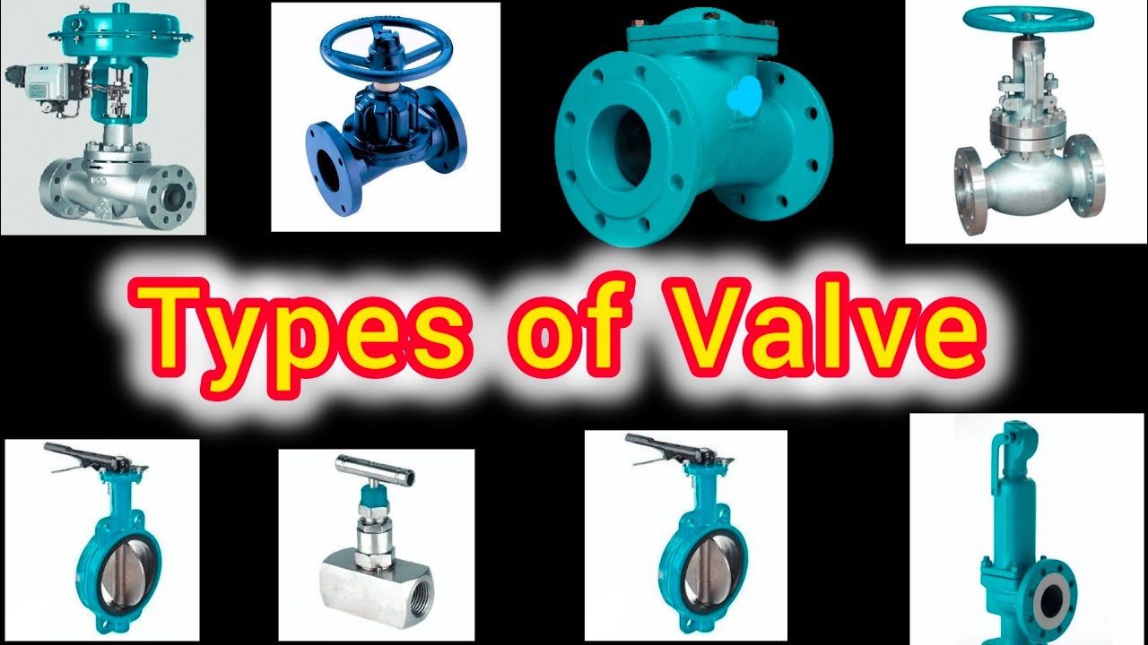 types of valve || valve and working || valves kitne Prakar ke Hote Hain ...