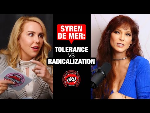Syren De Mer: Tolerance Vs Radicalization 