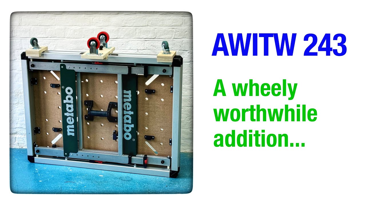 AWITW 243: A Wheely Worthwhile Addition