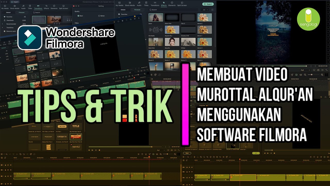 Tutorial Editing Video Murottal al-Quran menggunakan software Filmora ...