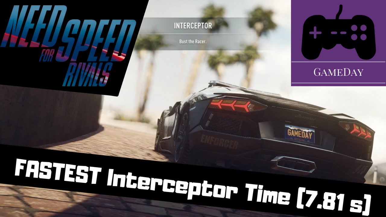 NFS: Rivals - Fastest Interceptor Time (7.81 seconds) - YouTube