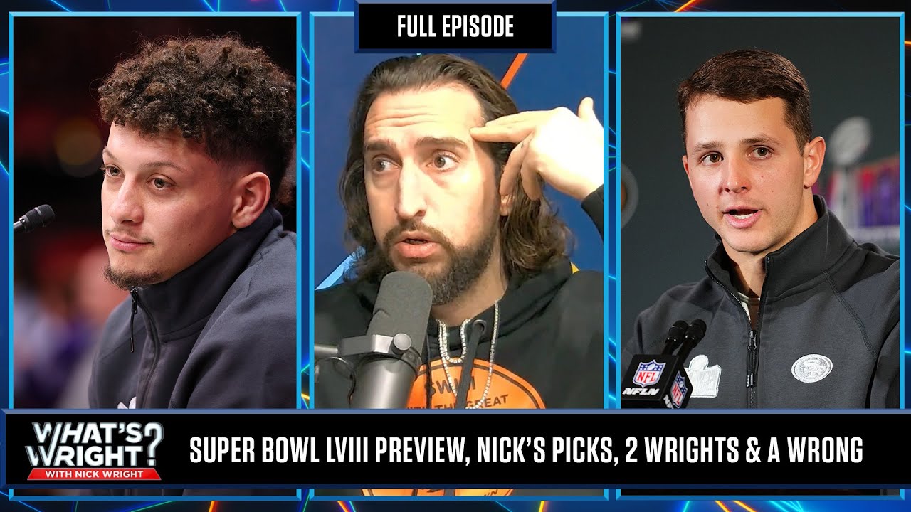 Super Bowl Preview, Nick’s Pick, & 2 Wrongs 1 Wright | What's Wright? - YouTube