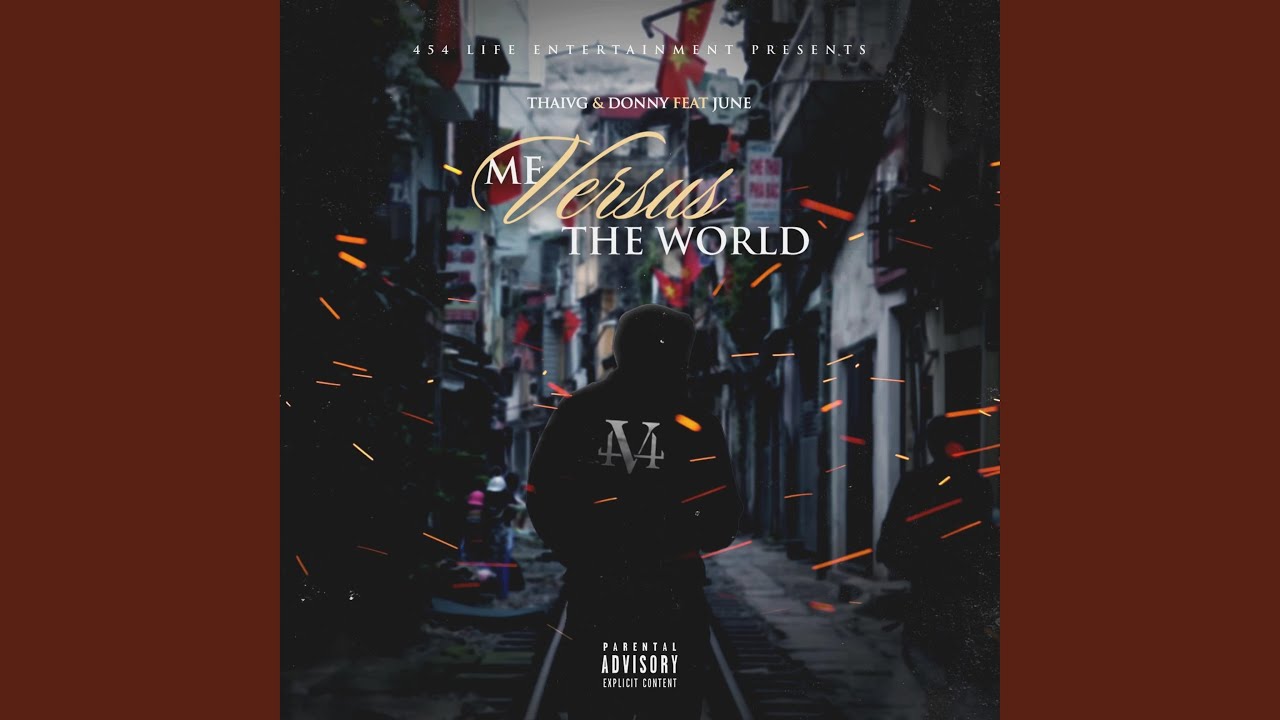 Me Versus the World (feat. Thaivg & June) - YouTube