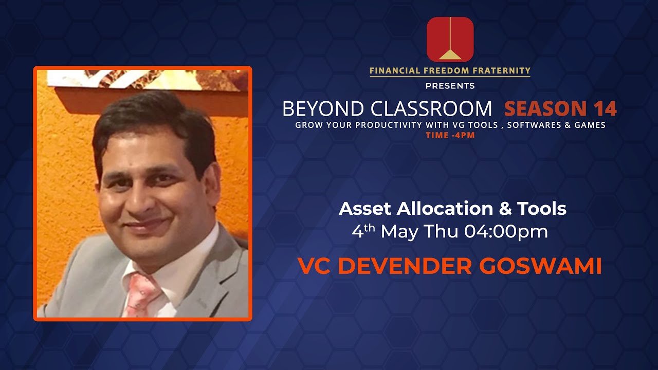 Beyond Classroom - Season 14- Asset Allocation- Devender Goswami - YouTube