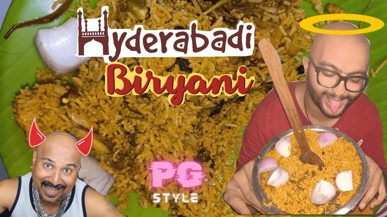 Spicy Hyderabadi Chicken Dum Biryani | Easy PG Style Recipe | Quick ...