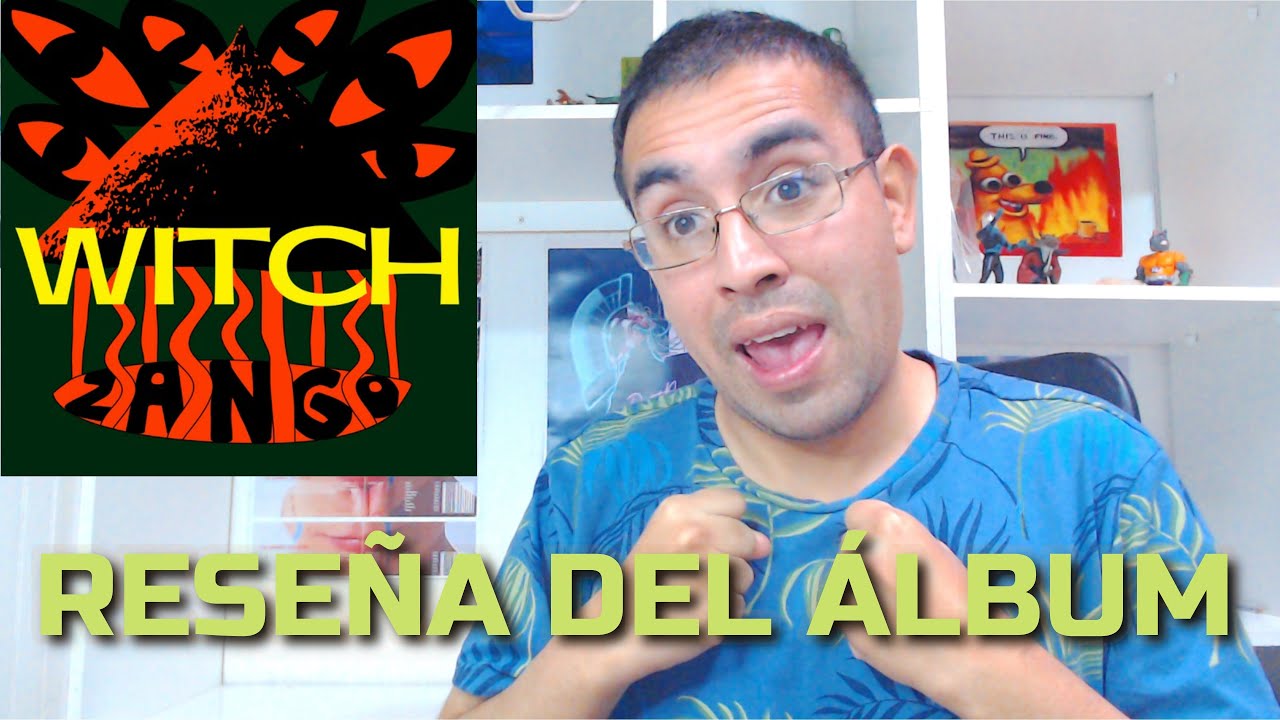 WITCH - Zango | RESEÑA DEL ÁLBUM - YouTube