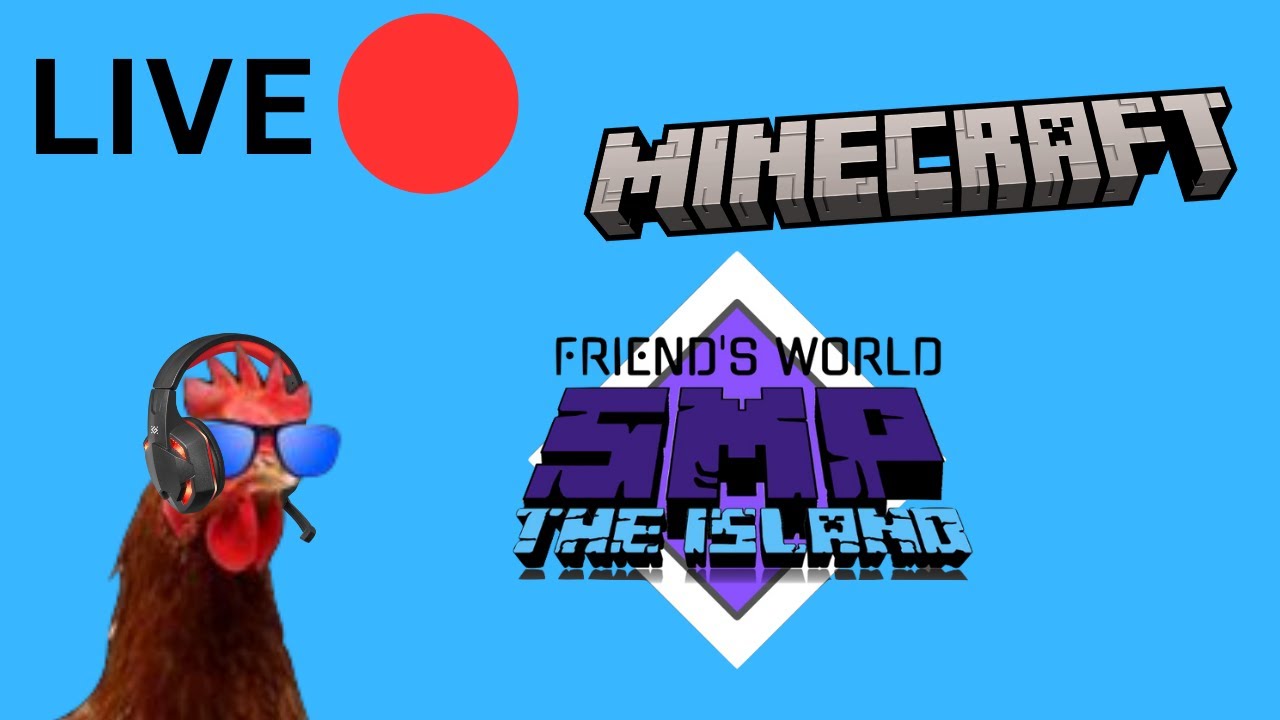 Friends World SMP LIVE!!! - YouTube