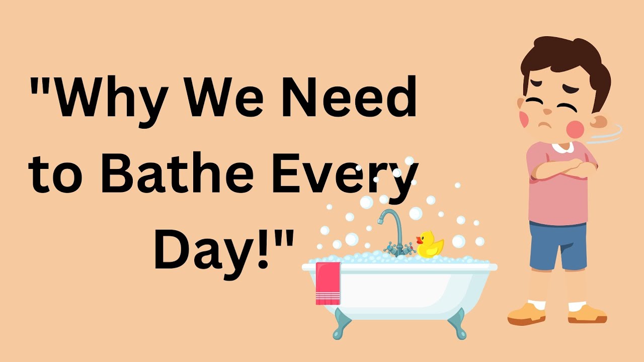 "Why We Need to Bathe Every Day!" | Good habit |Kids Learning with fun# ...