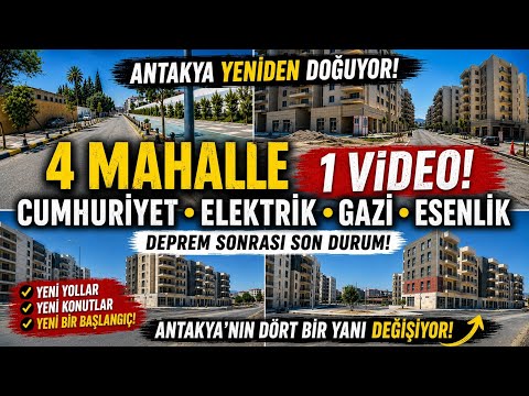 Hatay Antakya Mahalle Turu | 1 Videoda 4 Mahalleden Güncel Kareler 