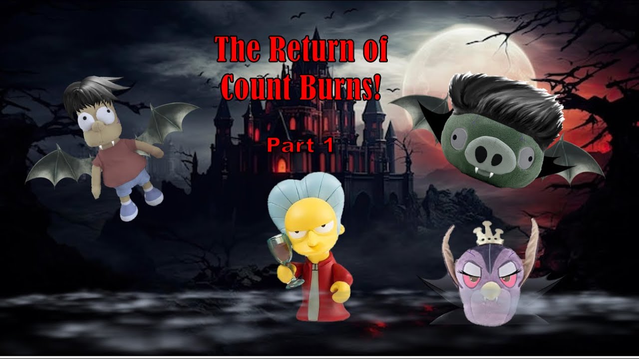 The Return of Count Burns! - YouTube