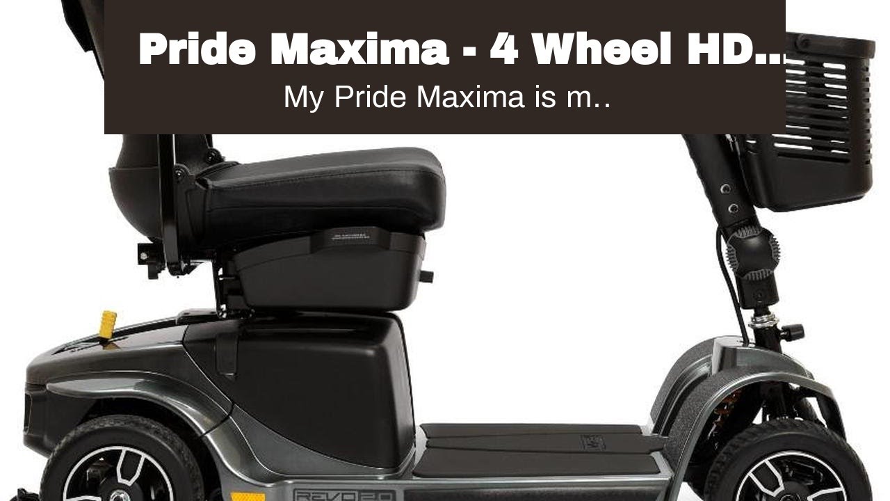 Pride Maxima - 4 Wheel HD Scooter - YouTube