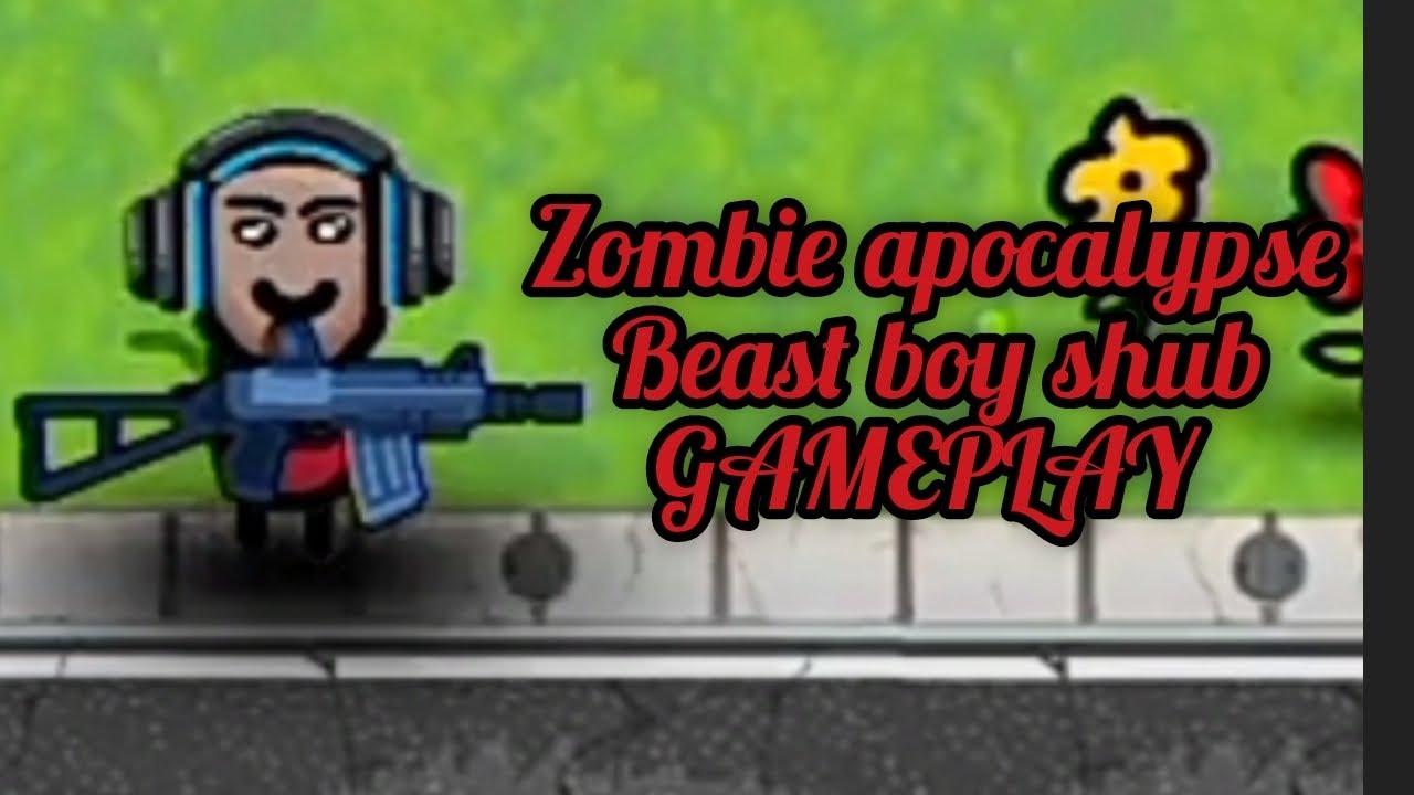 ZOMBIE apocalypse beast boy shub gameplay #gameplayvideo #viral #video ...