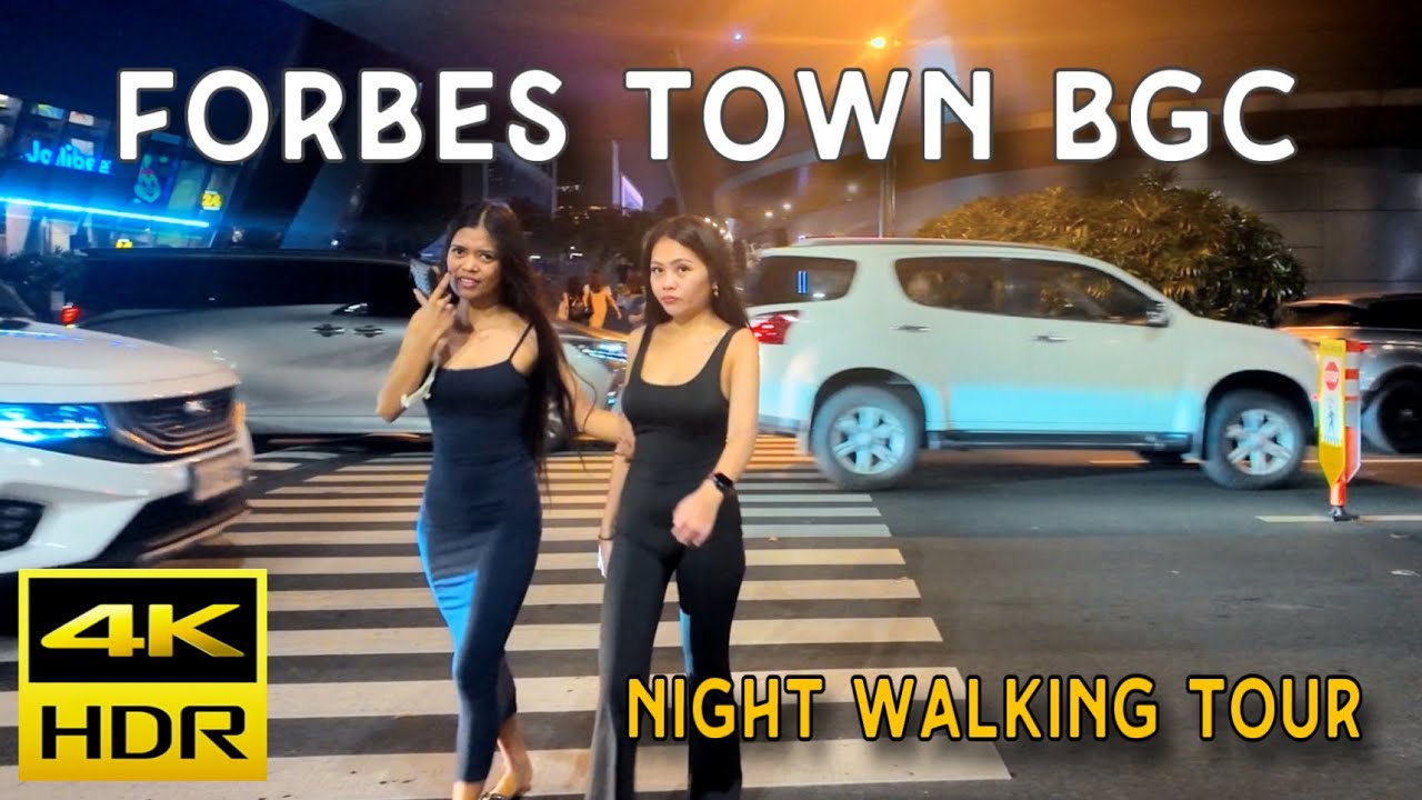 Forbes Town Night Walking Tour | BGC Taguig City, Philippines 4K HDR ...