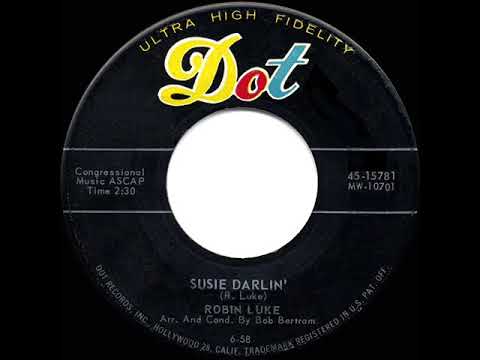 1958 HITS ARCHIVE: Susie Darlin’ - Robin Luke - YouTube Music