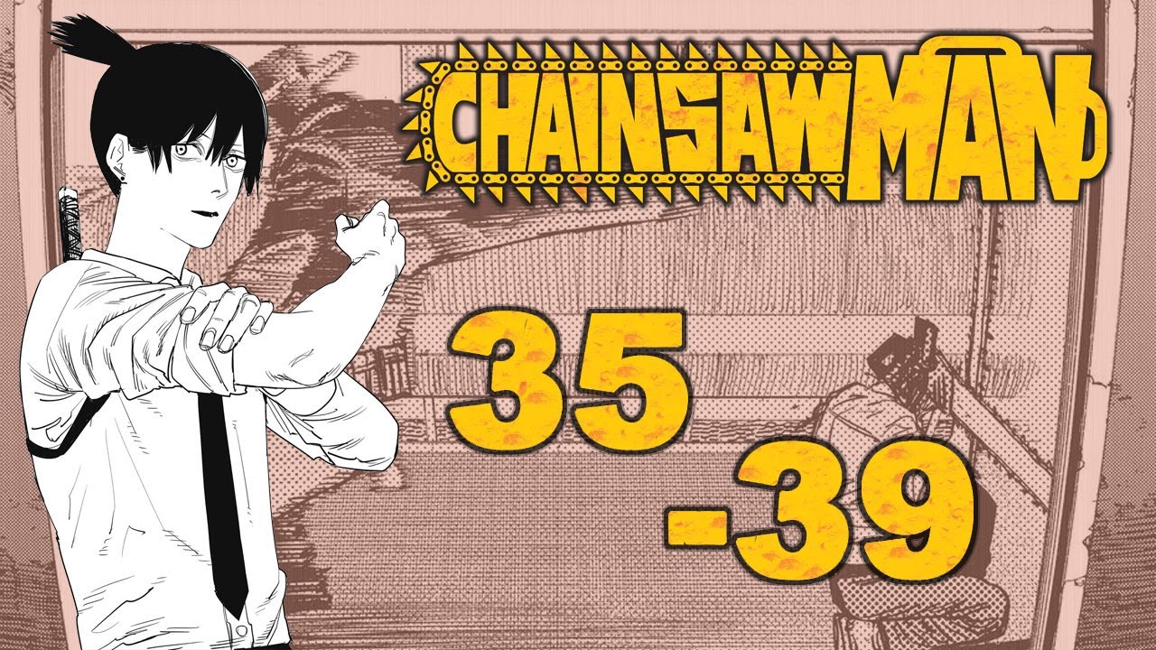 Easy Revenge! | Chainsaw Man Chapters 35-39 Readthrough! - YouTube