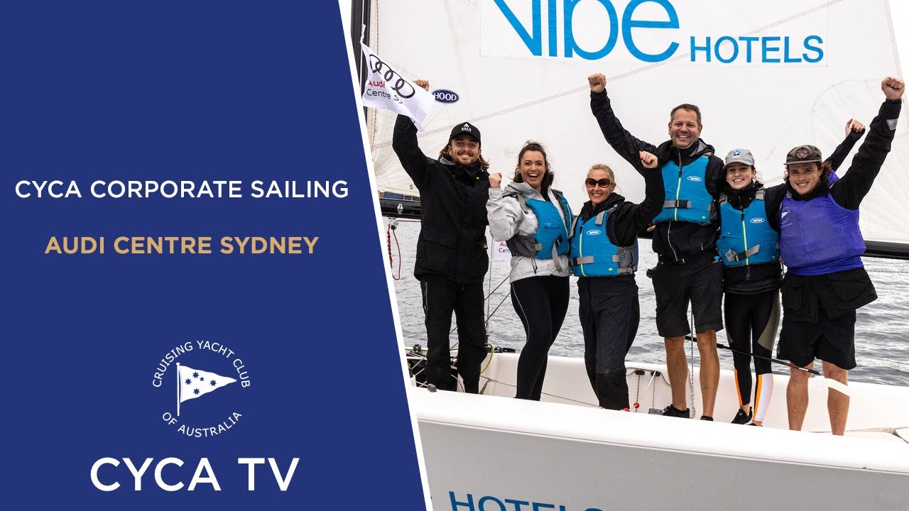 CYCA Audi Corporate Sailing Experience - YouTube