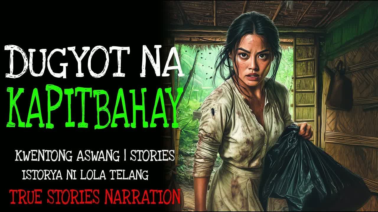 DUGYOT NA KAPITBAHAY ｜ Kulam True Story. - YouTube