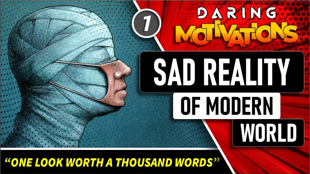 Sad Reality About Today's Modern World | Video. 1 - YouTube