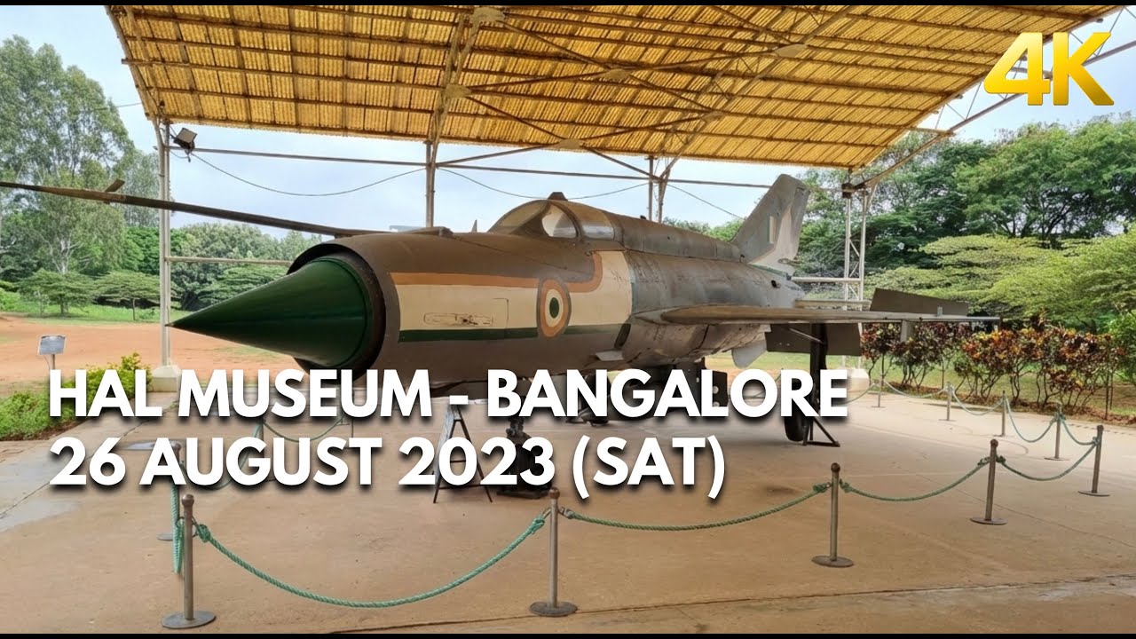 HAL Museum - Bangalore | 26 August 2023 | Walking Tour 4k - YouTube