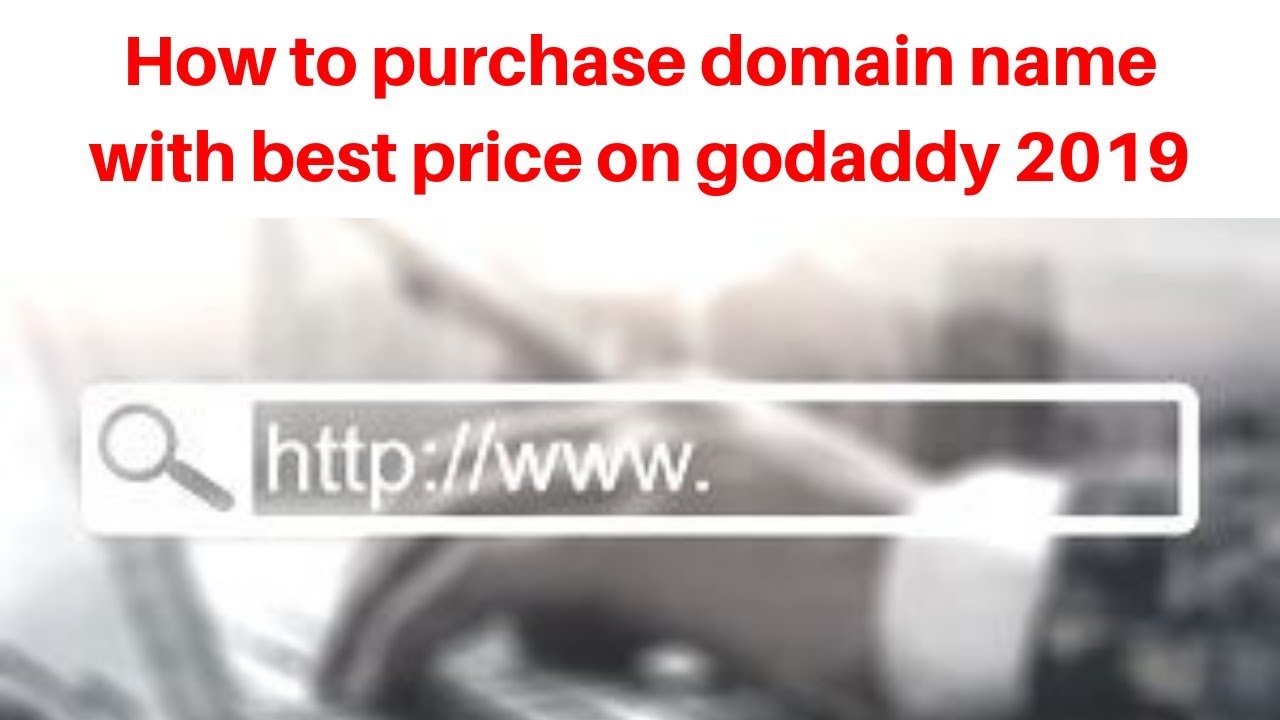 How to purchase domain name with best price on godaddy 2019 | Digital ...