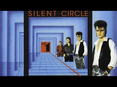Silent Circle - Oh, dont' lose your heart tonight (Radio Version)