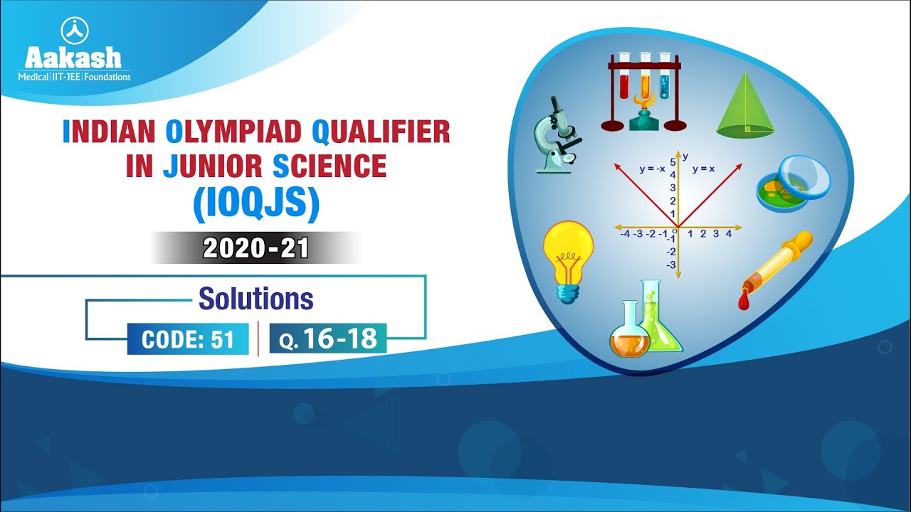 IOQJS 2020 21 BIOLOGY CODE 51 Q 16 to 18 - YouTube